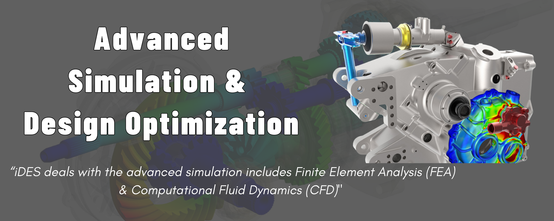 Advanced Simulation - iMAC Design & Engineering Services Advanced Simulation - iMAC Design & Engineering Services